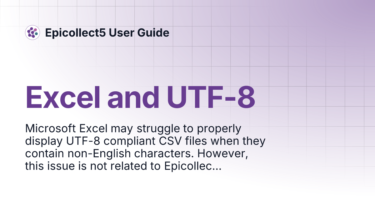 Excel and UTF-8 | Epicollect5 User Guide